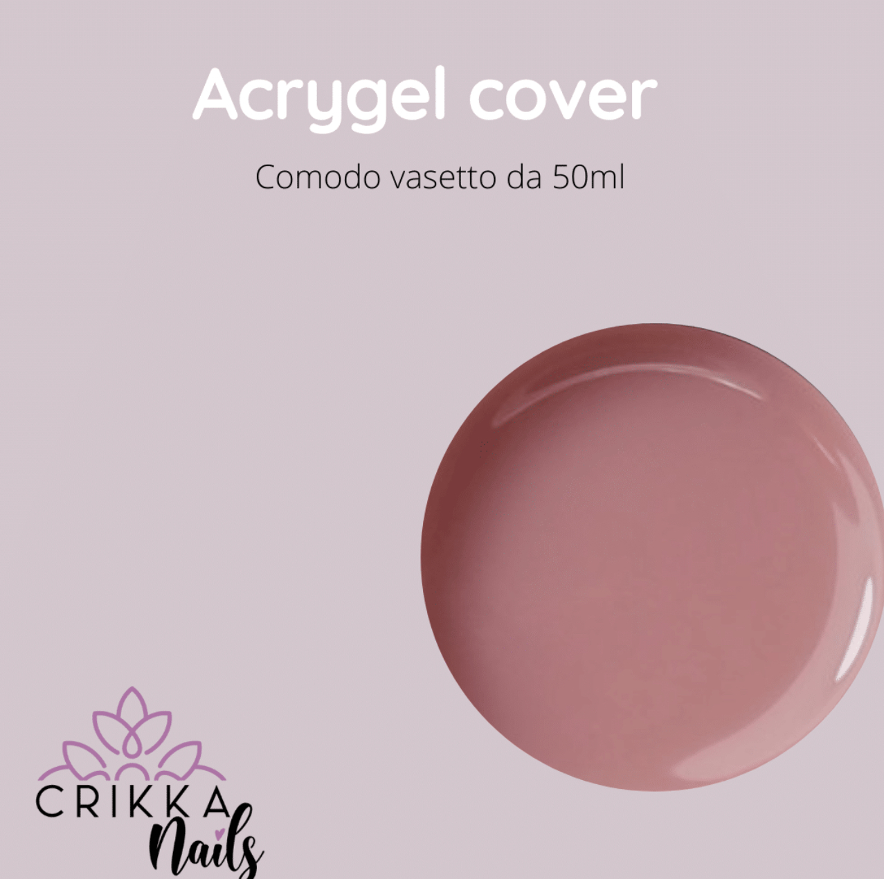Acrygel cover - Crikka Nails
